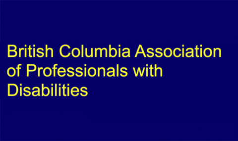 British Columbia Association of Professionals with Disabilities ...